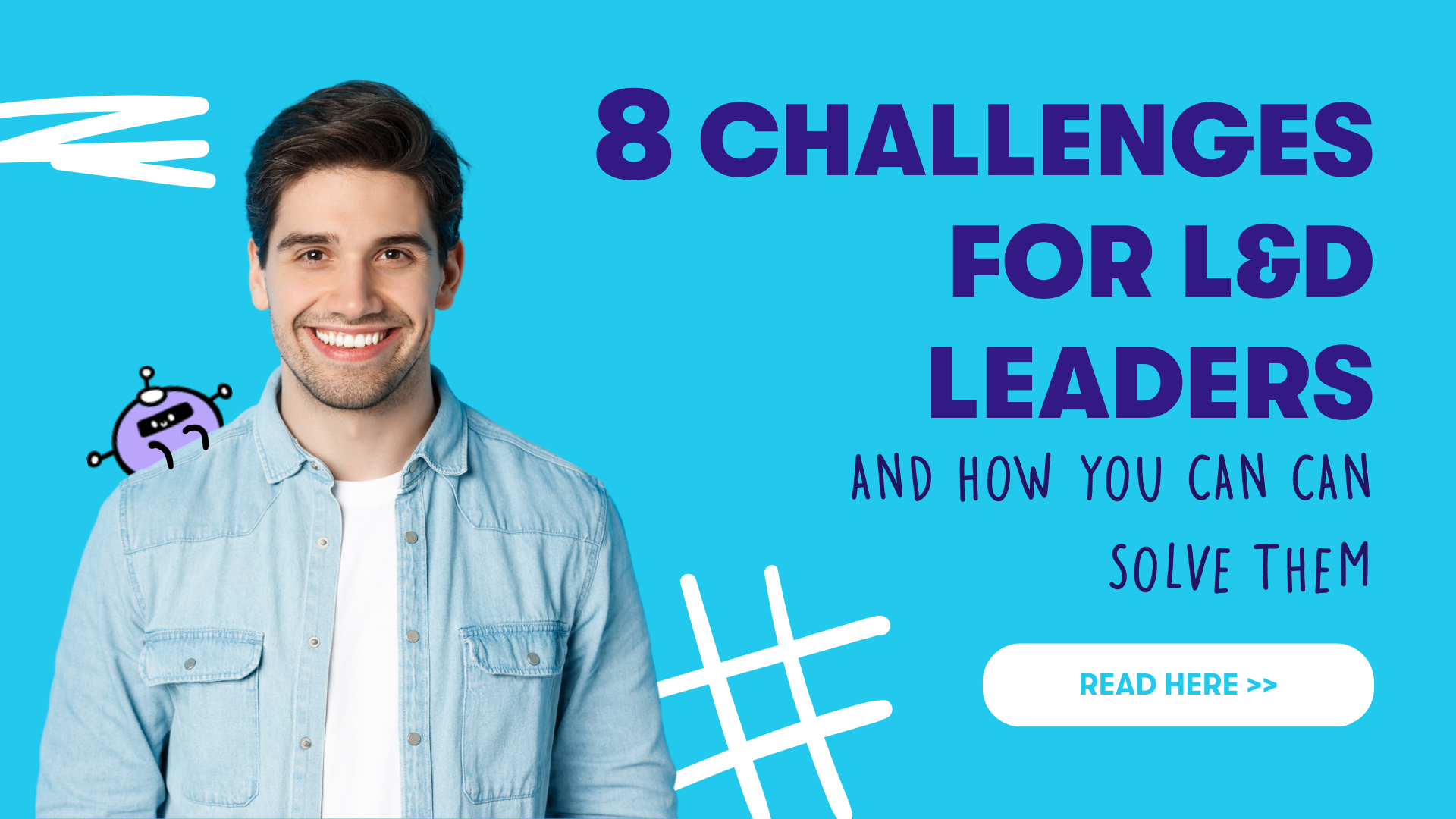 8 Biggest Challenges For L&D Professionals in 2024